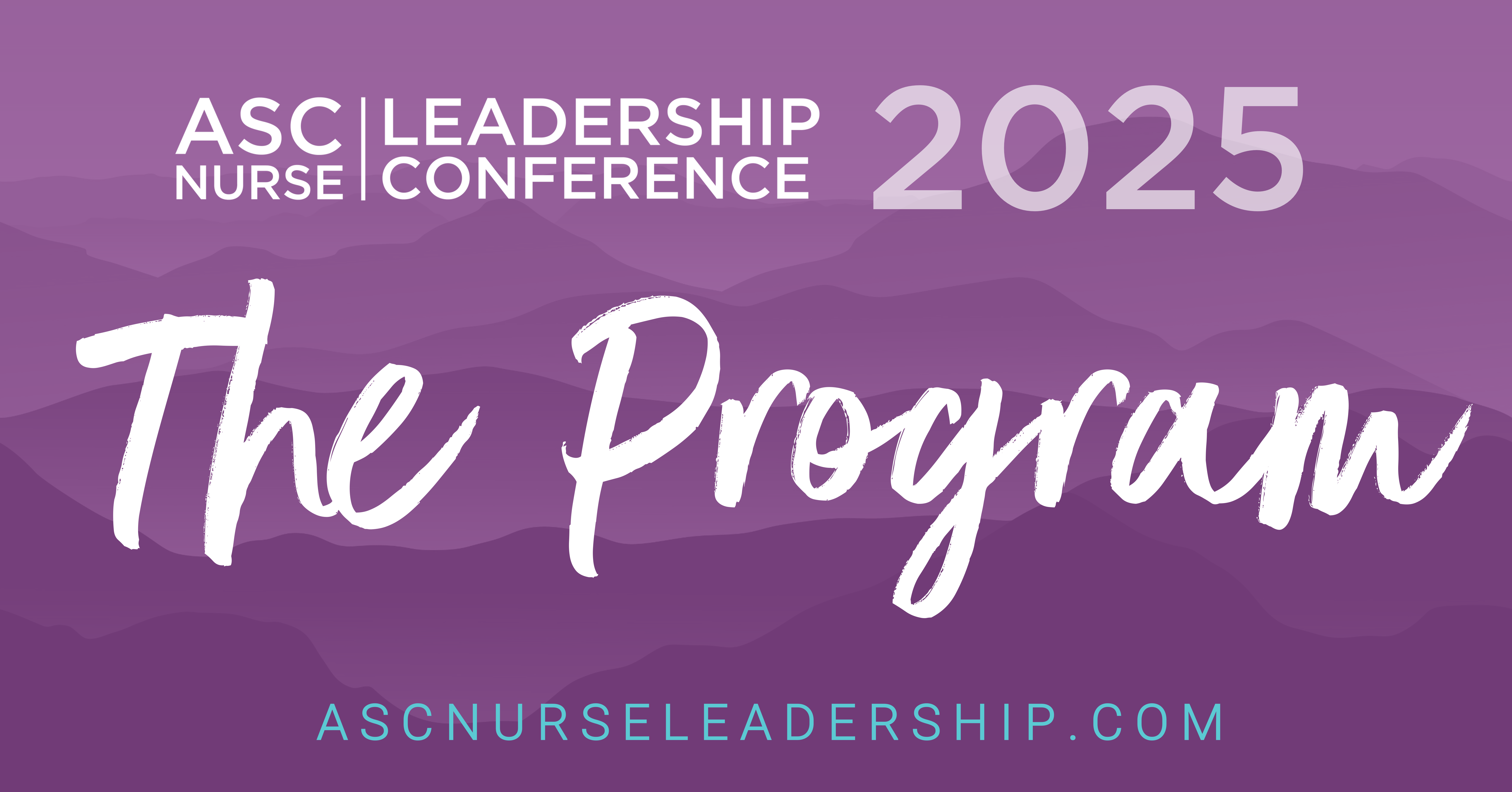 Agenda - The ASC Nurse Leadership Conference